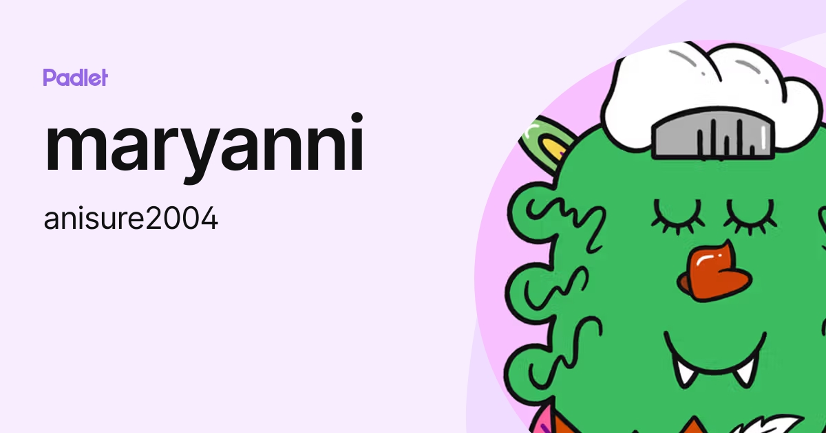 maryanni (anisure2004) profile | Padlet