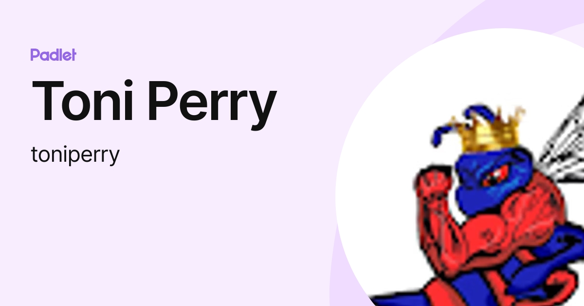 Toni Perry (toniperry) profile | Padlet