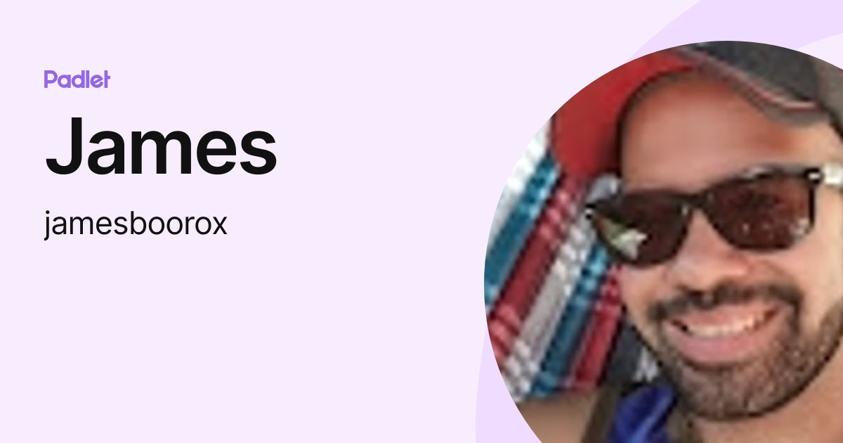 James (jamesboorox) profile | Padlet