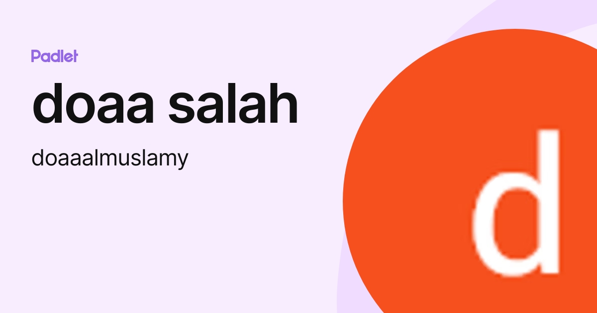 doaa salah (doaaalmuslamy) profile | Padlet