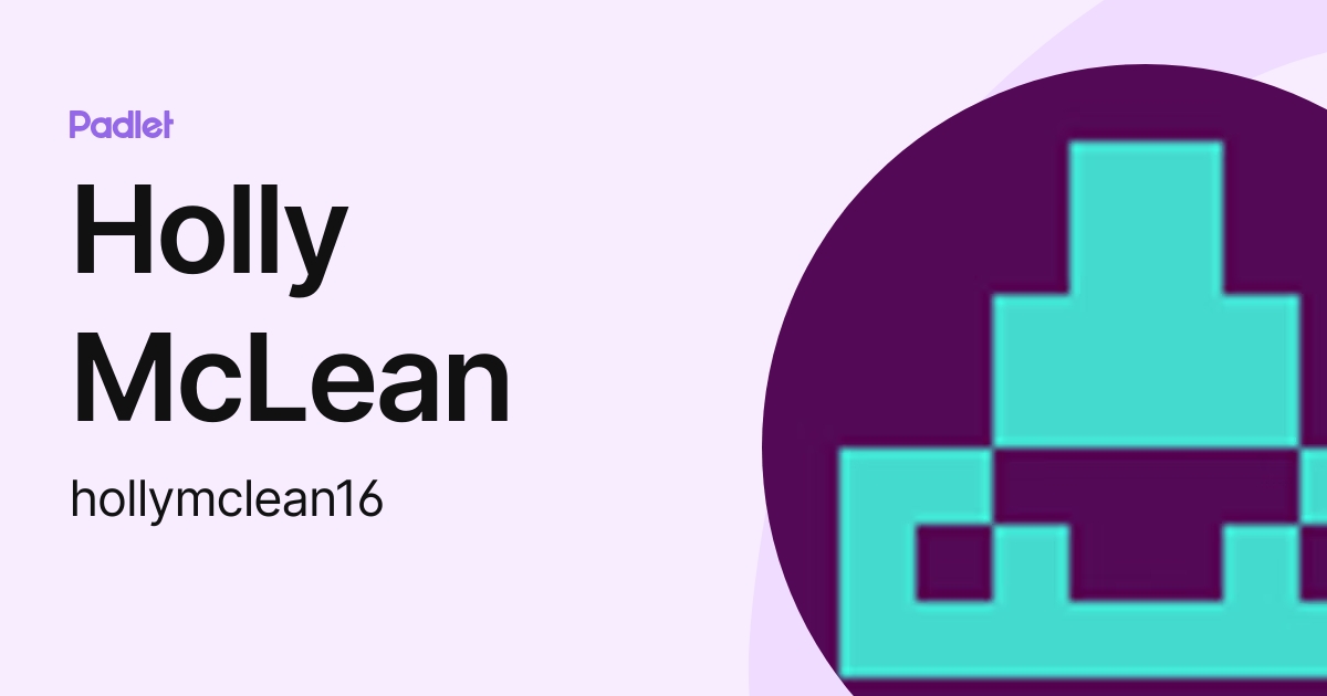 Holly McLean (hollymclean16) profile | Padlet