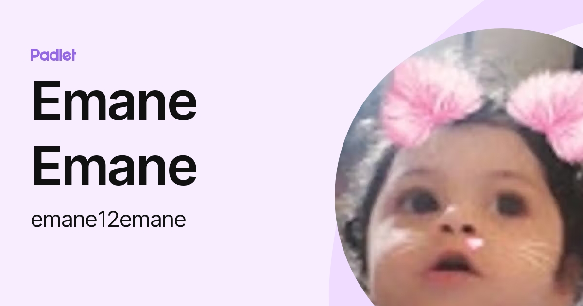 Emane Emane (emane12emane) profile | Padlet