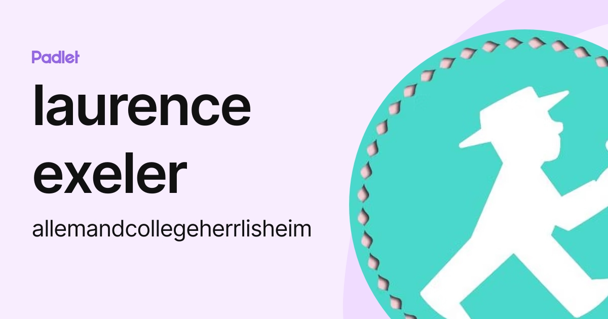 laurence exeler (allemandcollegeherrlisheim) profile | Padlet