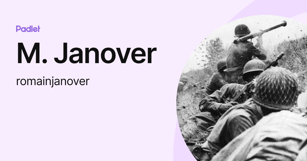 M. Janover (romainjanover) profile | Padlet