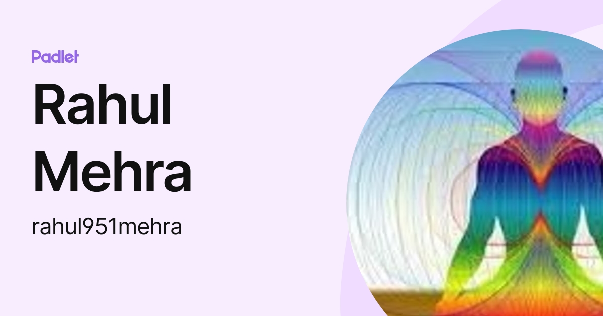 Rahul Mehra (rahul951mehra) profile | Padlet