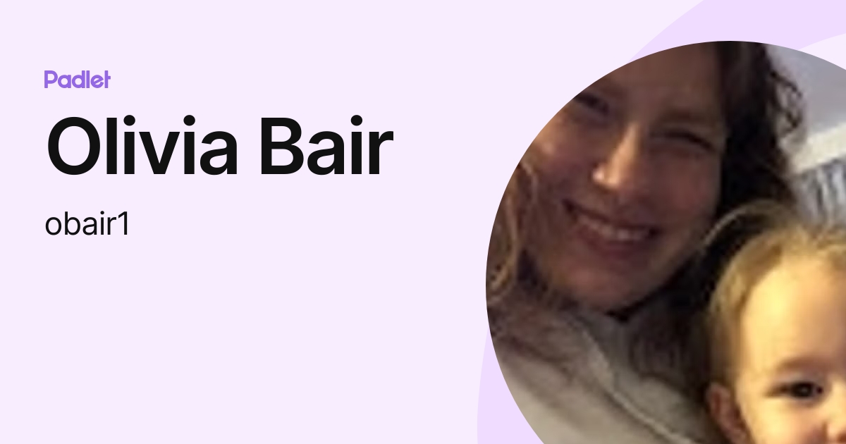 Olivia Bair (obair1) profile | Padlet