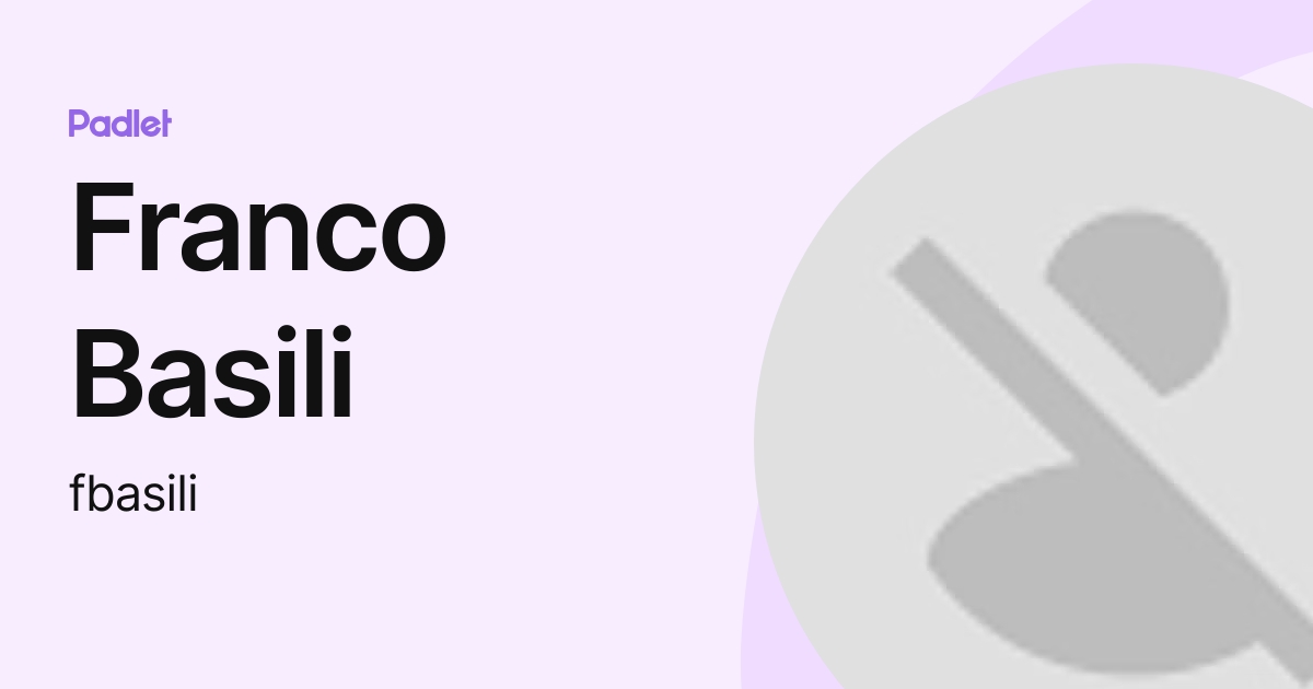 Franco Basili (fbasili) profile | Padlet