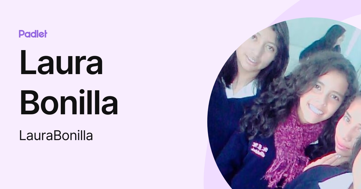 Laura Bonilla (LauraBonilla) profile | Padlet