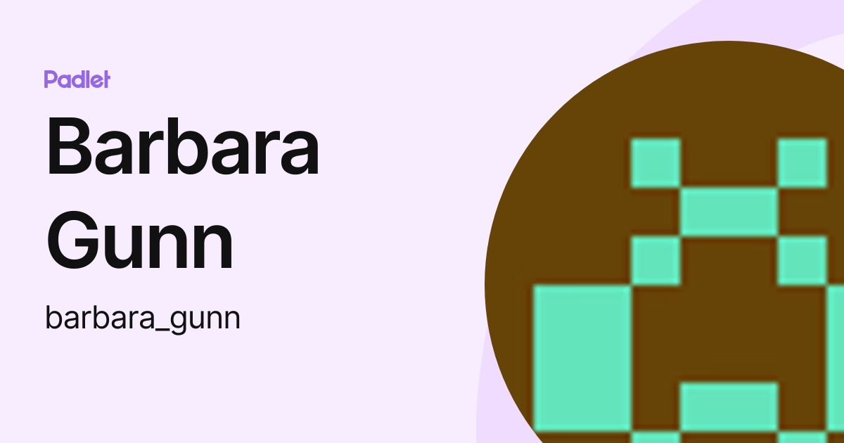 Barbara Gunn (barbara_gunn) profile | Padlet