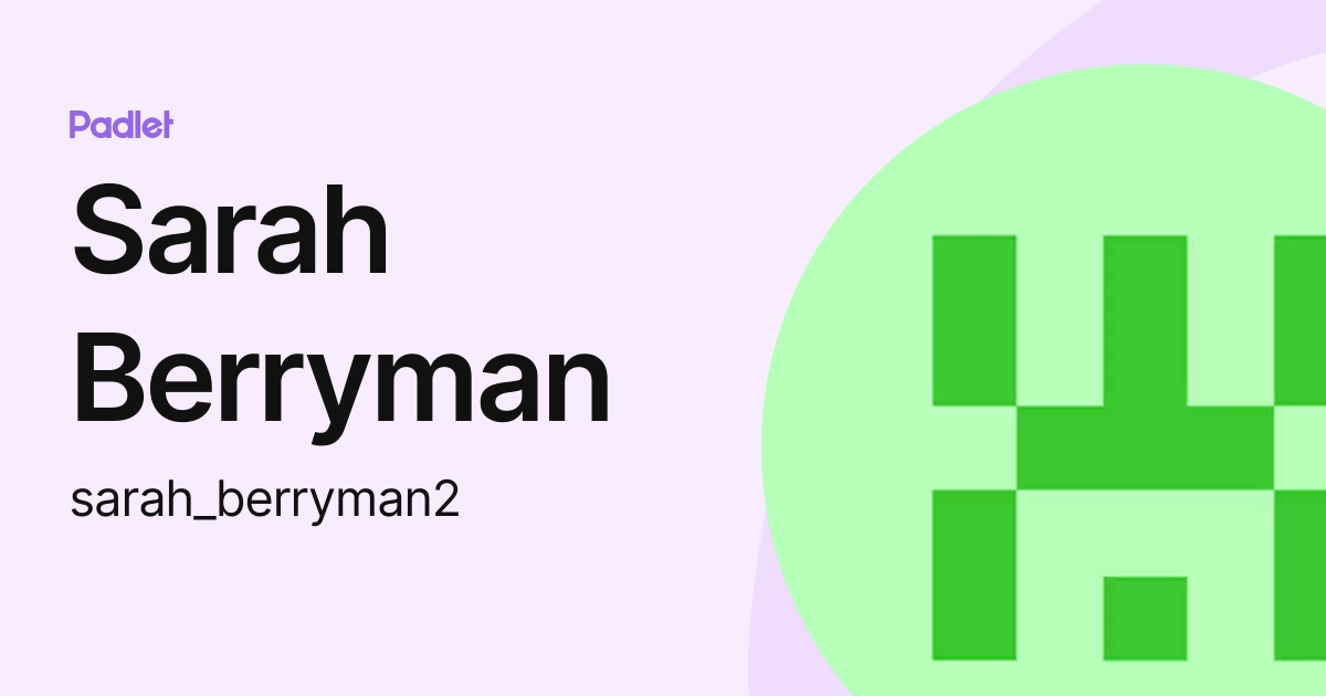 Sarah Berryman (sarah_berryman2) profile | Padlet
