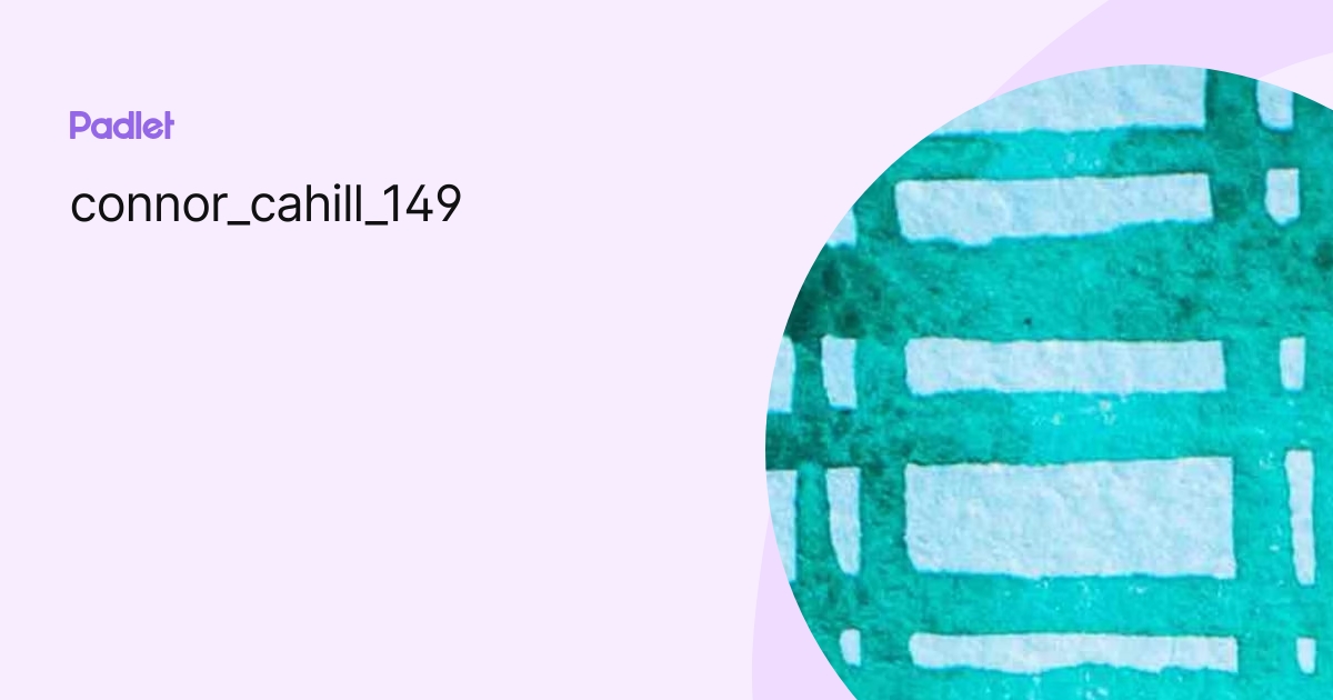 connor_cahill_149 profile | Padlet