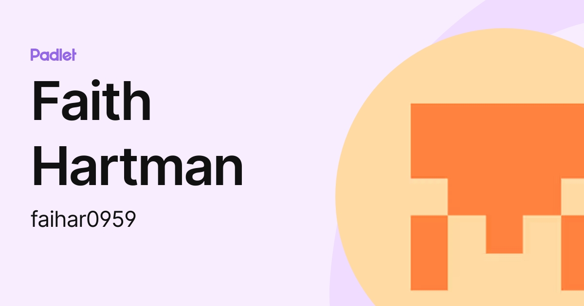 Faith Hartman (faihar0959) profile | Padlet