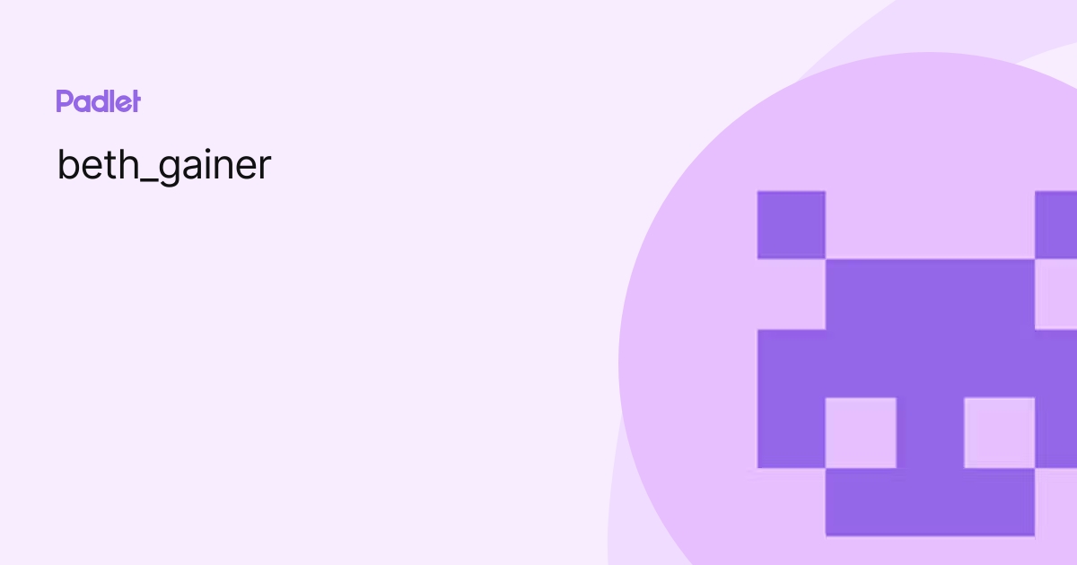 beth_gainer profile | Padlet