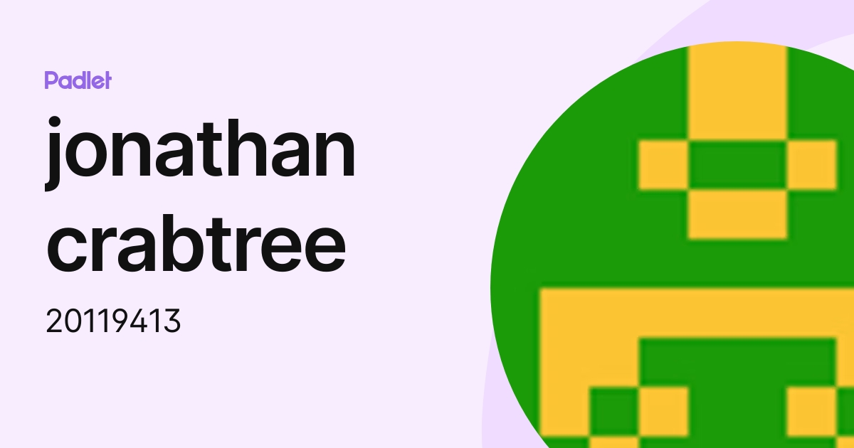 jonathan crabtree (20119413) profile | Padlet