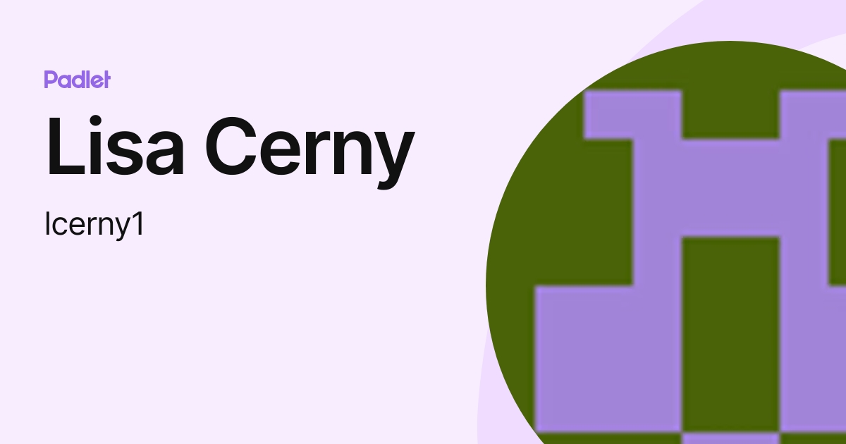 Lisa Cerny (lcerny1) profile | Padlet