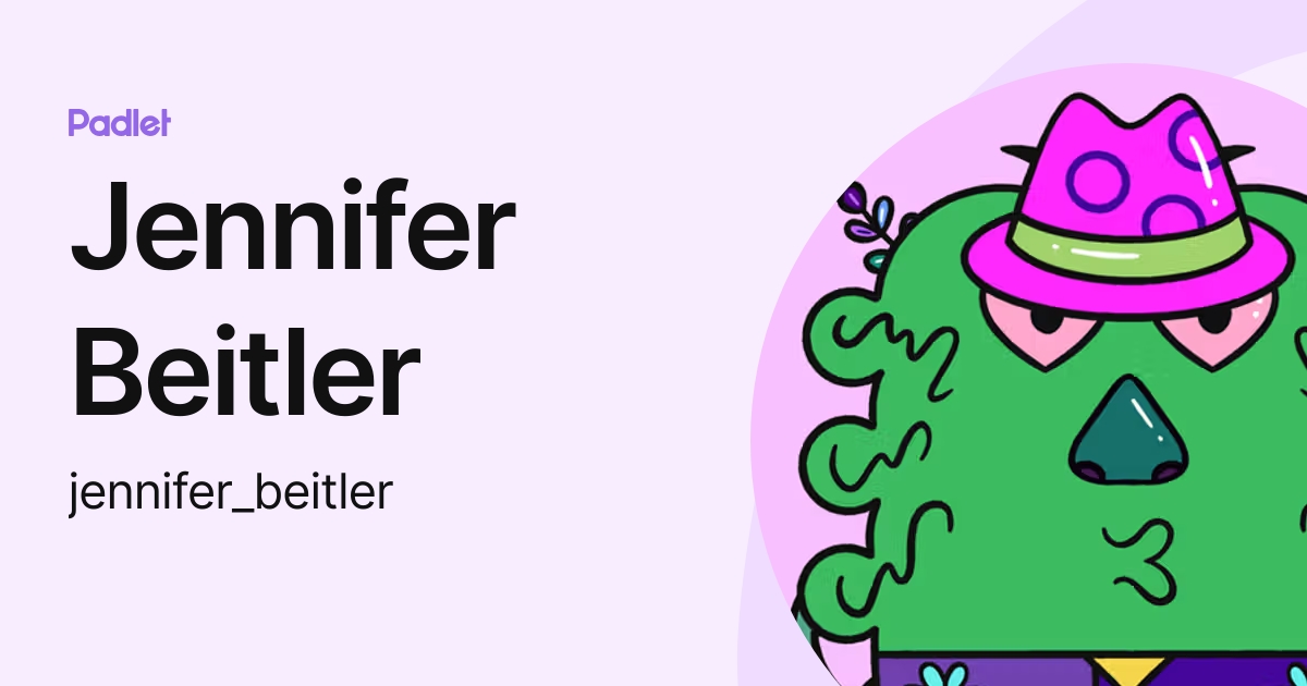 Jennifer Beitler (jennifer_beitler) profile | Padlet
