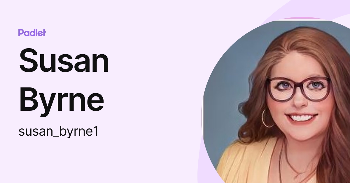 Susan Byrne (susan_byrne1) profile | Padlet