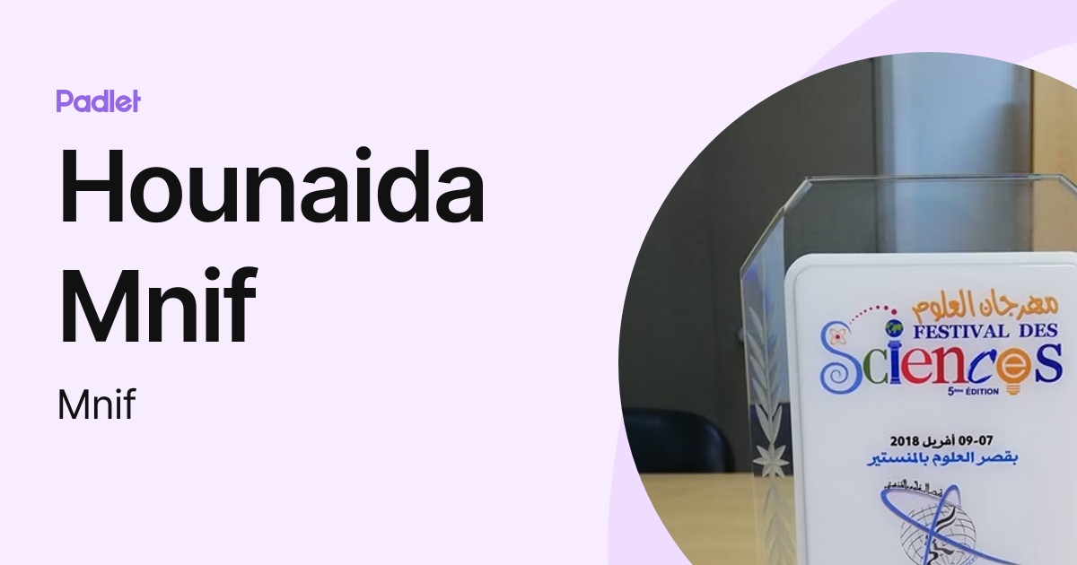 Hounaida Mnif (Mnif) profile | Padlet