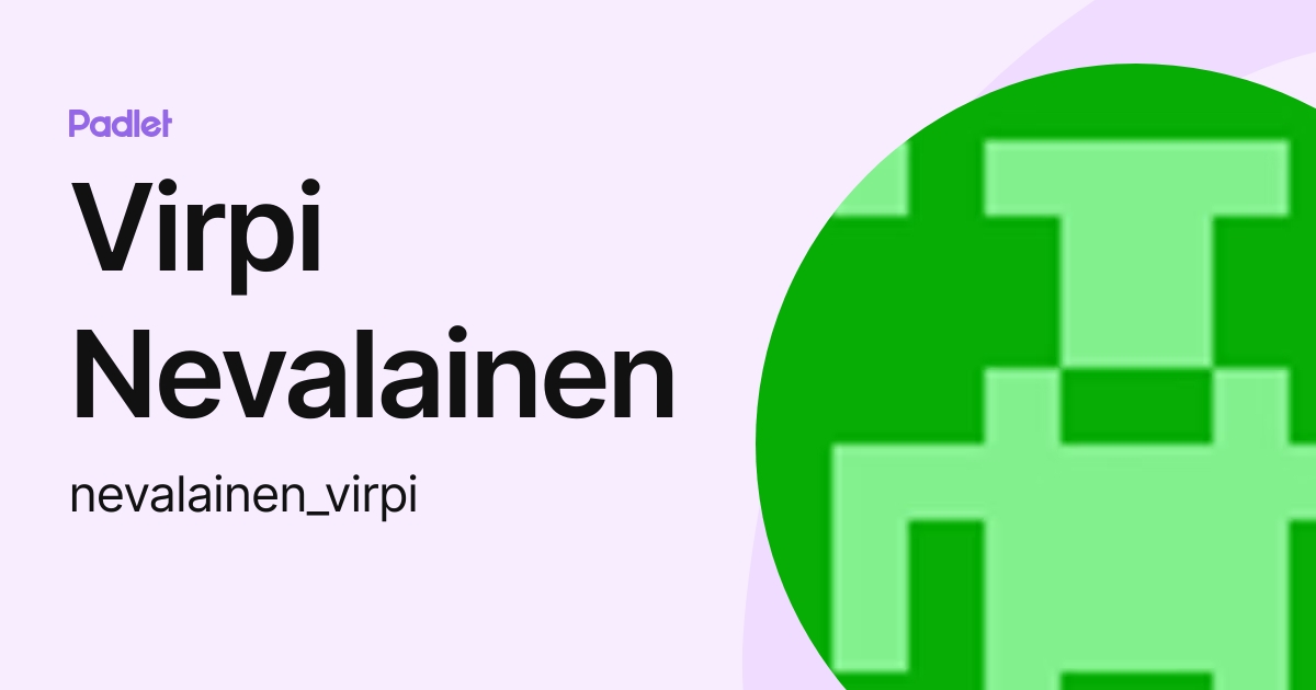 Virpi Nevalainen Nevalainen Virpi Profile Padlet