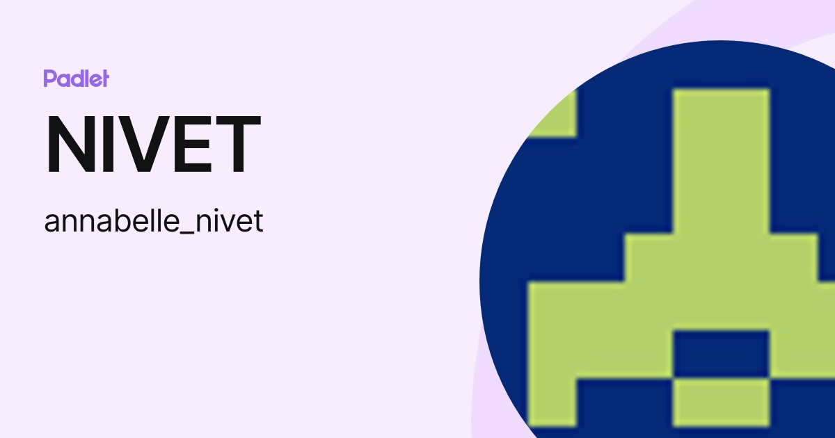 NIVET (annabelle_nivet) profile | Padlet