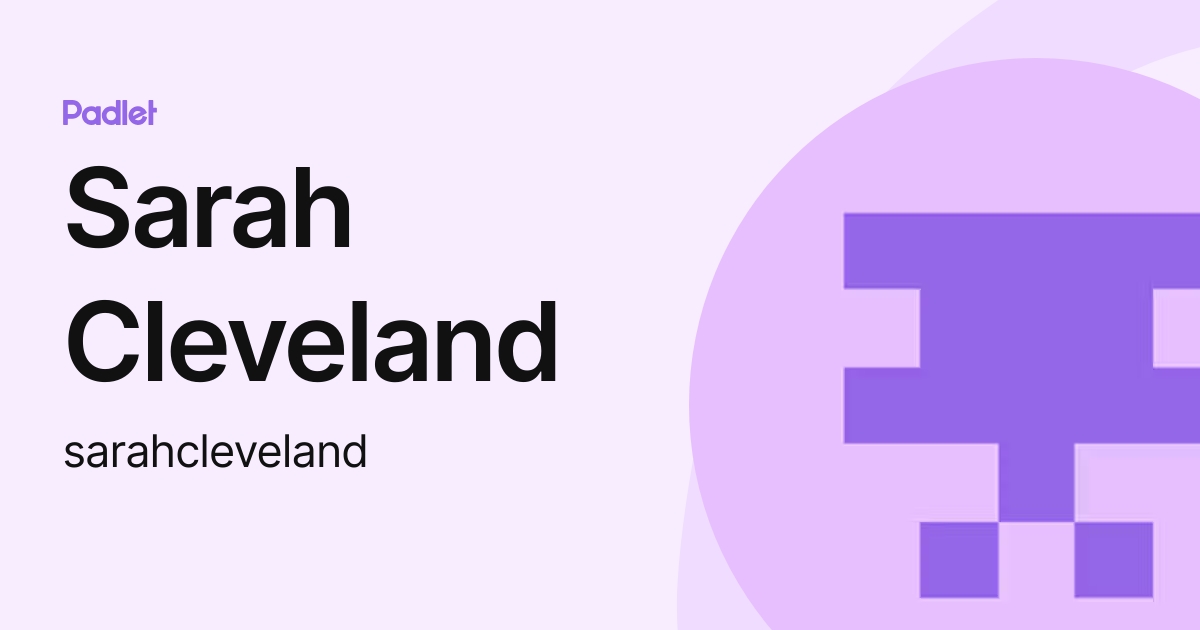 Sarah Cleveland (sarahcleveland) profile | Padlet