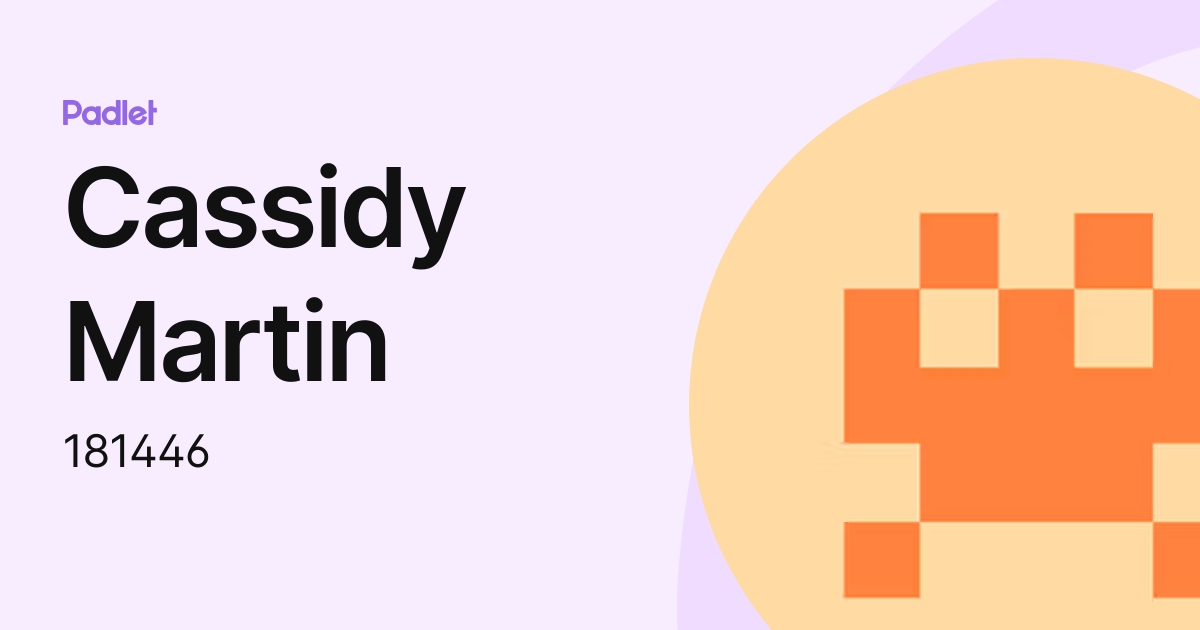 Cassidy Martin (181446) profile | Padlet