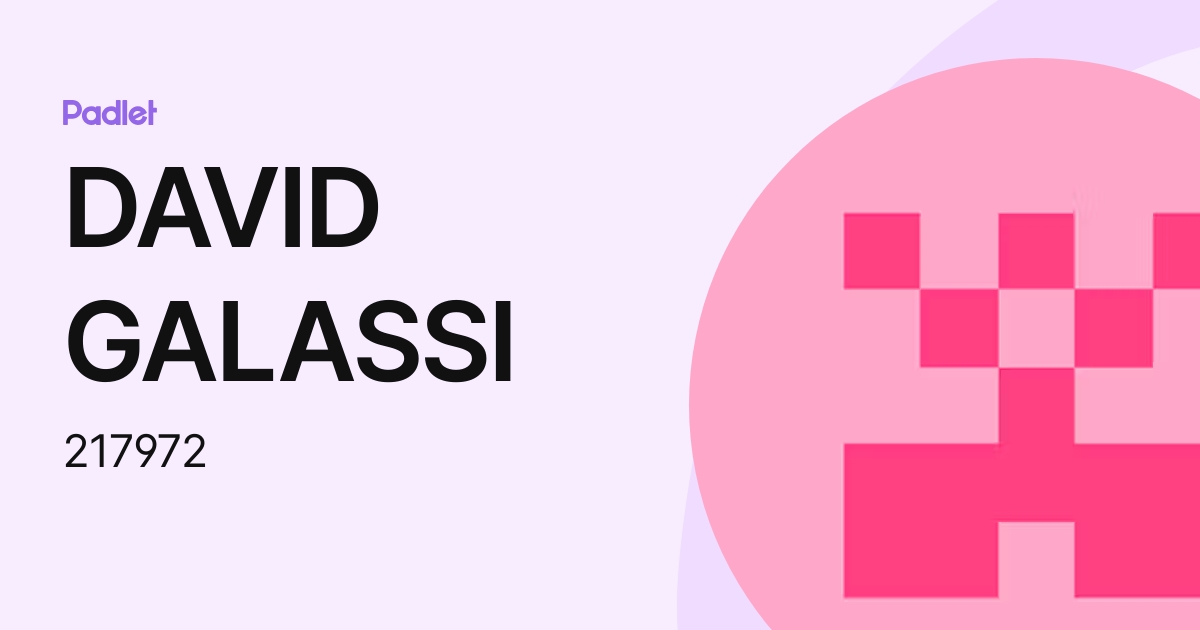 DAVID GALASSI (217972) profile | Padlet