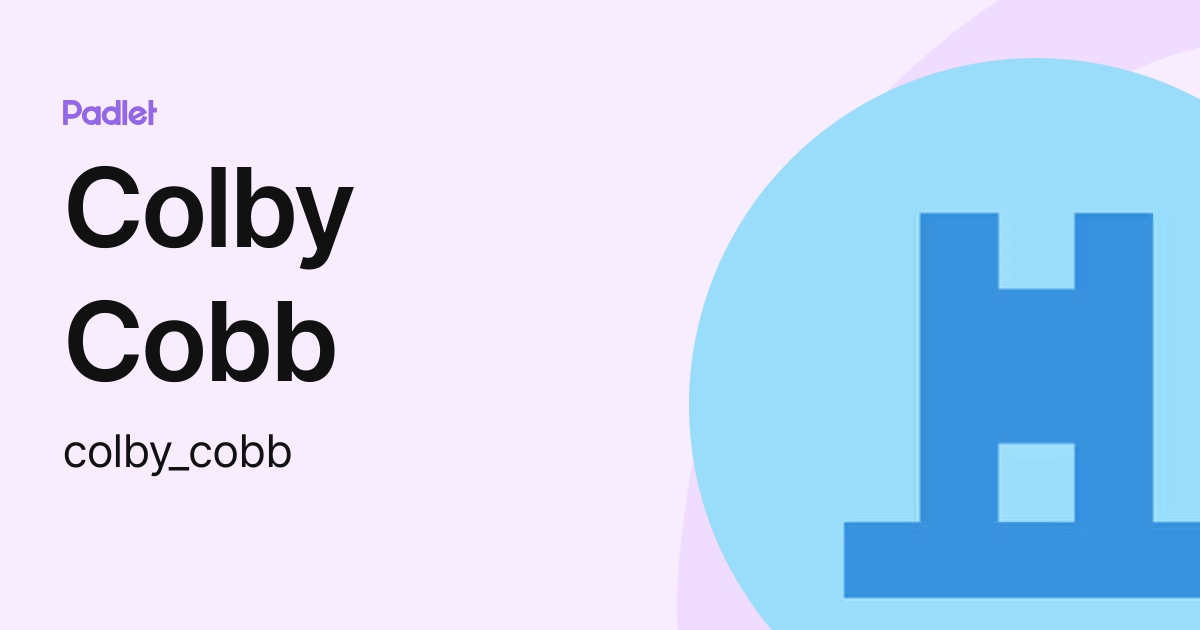 Colby Cobb (colby_cobb) profile | Padlet
