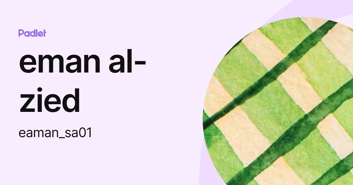 eman al-zied (eaman_sa01) profile | Padlet