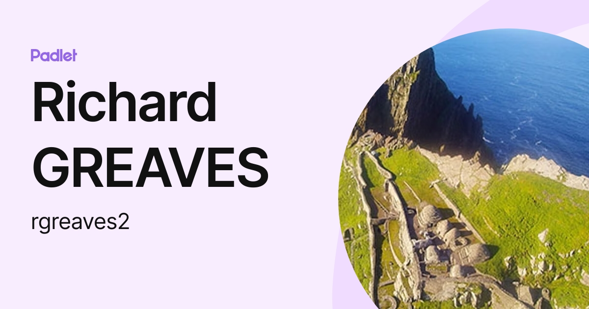 Richard GREAVES (rgreaves2) profile | Padlet