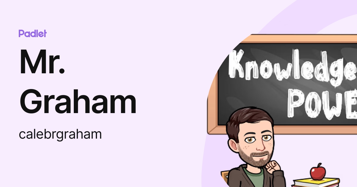 Mr. Graham (calebrgraham) profile | Padlet