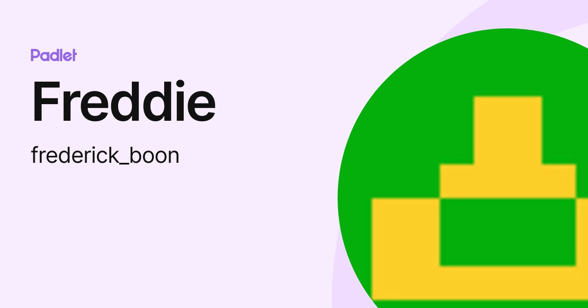 Freddie (frederick_boon) profile | Padlet