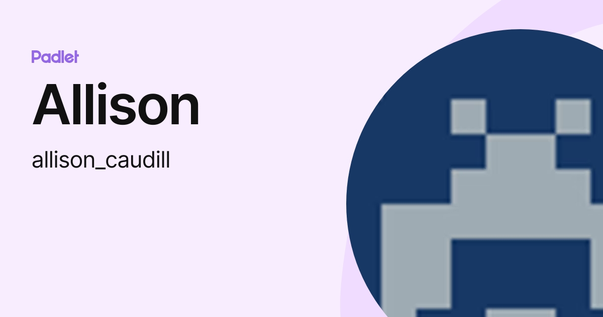Allison (allison_caudill) profile | Padlet