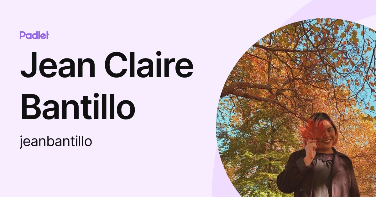 Jean Claire Bantillo (jeanbantillo) profile | Padlet