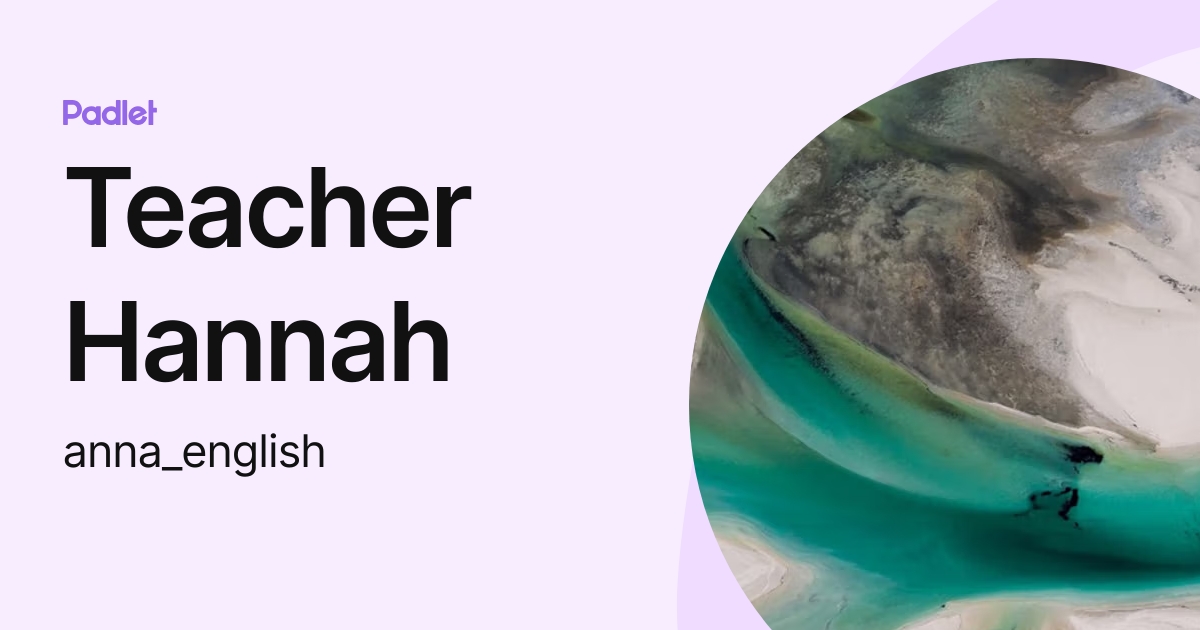 Teacher Hannah (anna_english) perfil | Padlet