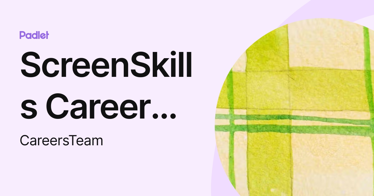 ScreenSkills Careers Team (CareersTeam) profile | Padlet