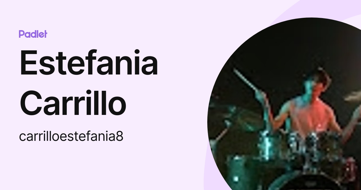 Estefania Carrillo (carrilloestefania8) profile | Padlet