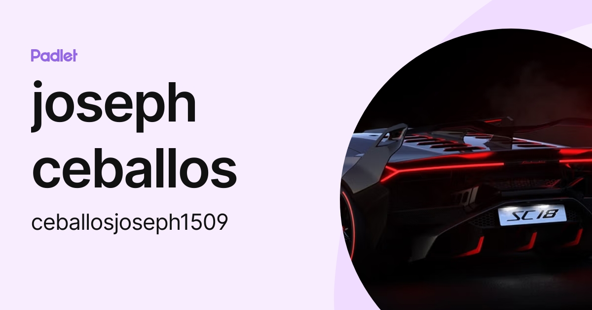 joseph ceballos (ceballosjoseph1509) profile | Padlet