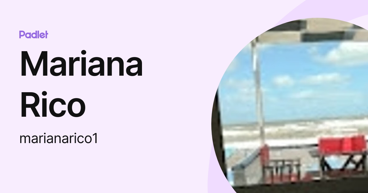 Mariana Rico (marianarico1) profile | Padlet