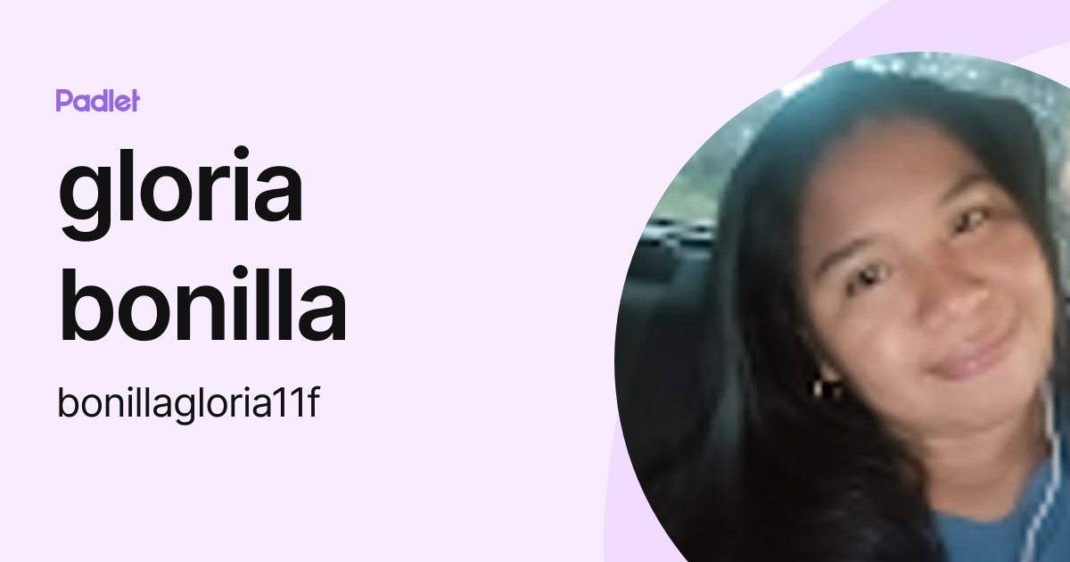 gloria bonilla (bonillagloria11f) profile | Padlet