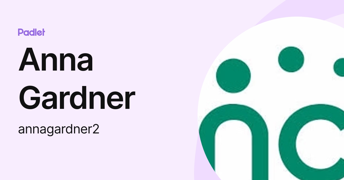 Anna Gardner (annagardner2) profile | Padlet