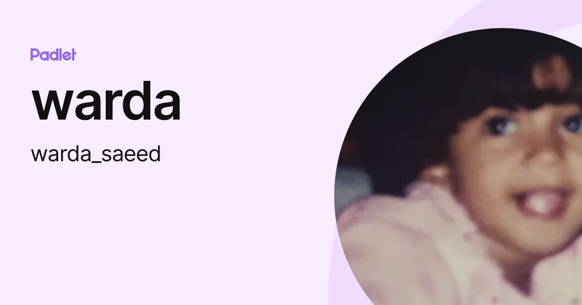 warda (warda_saeed) profile | Padlet