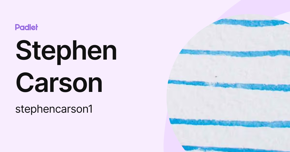 Stephen Carson (stephencarson1) profile | Padlet