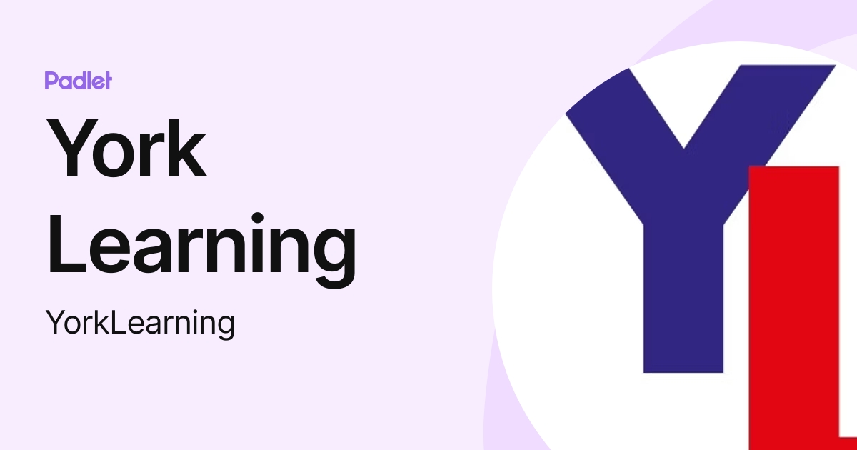 York Learning (YorkLearning) profile | Padlet