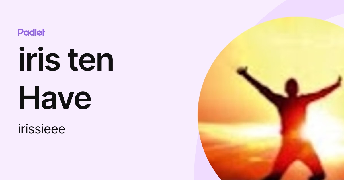iris ten Have (irissieee) profile | Padlet