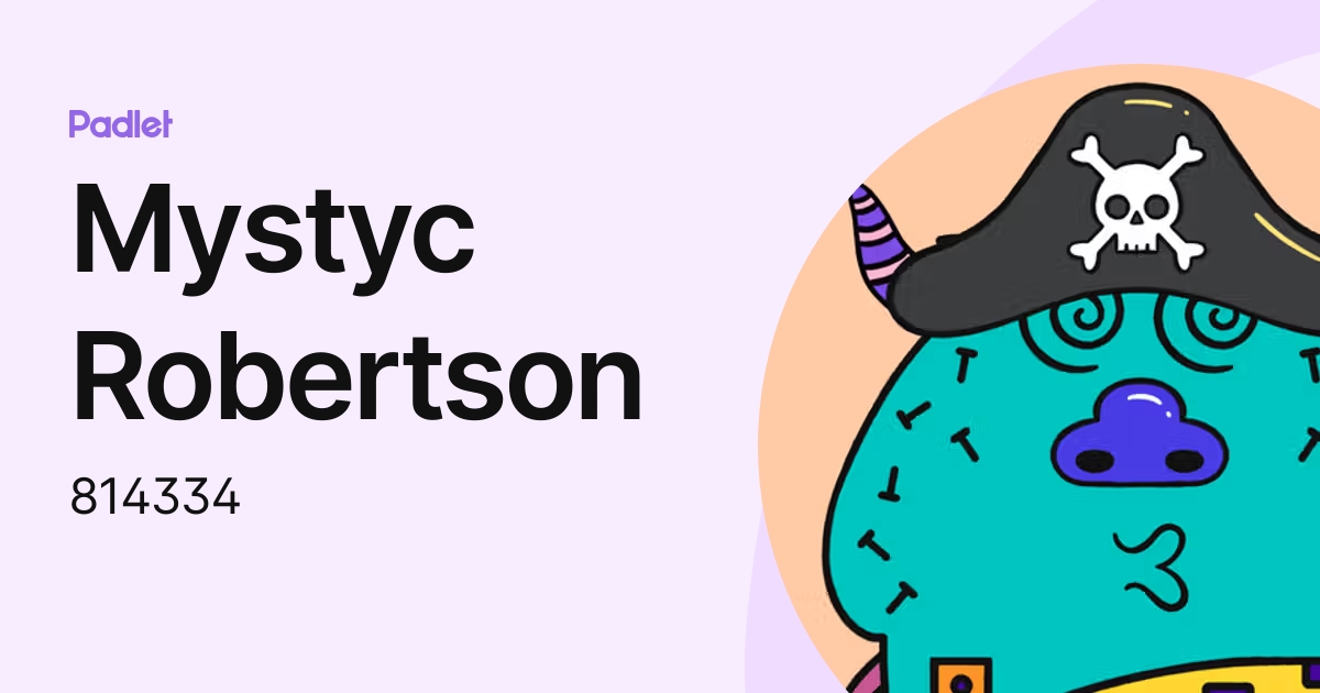 Mystyc Robertson (814334) profile | Padlet