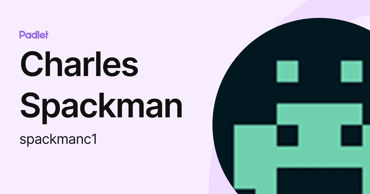 Charles Spackman (spackmanc1) profile | Padlet
