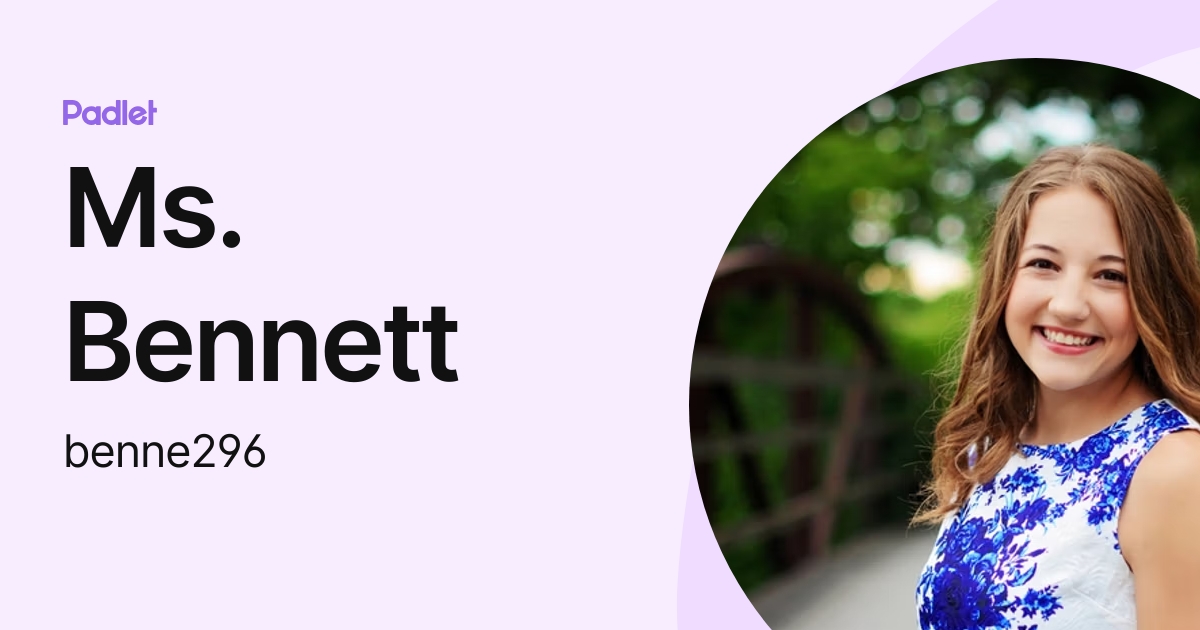 Ms. Bennett (benne296) profile | Padlet