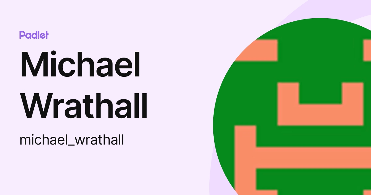 Michael Wrathall (michael_wrathall) profile | Padlet