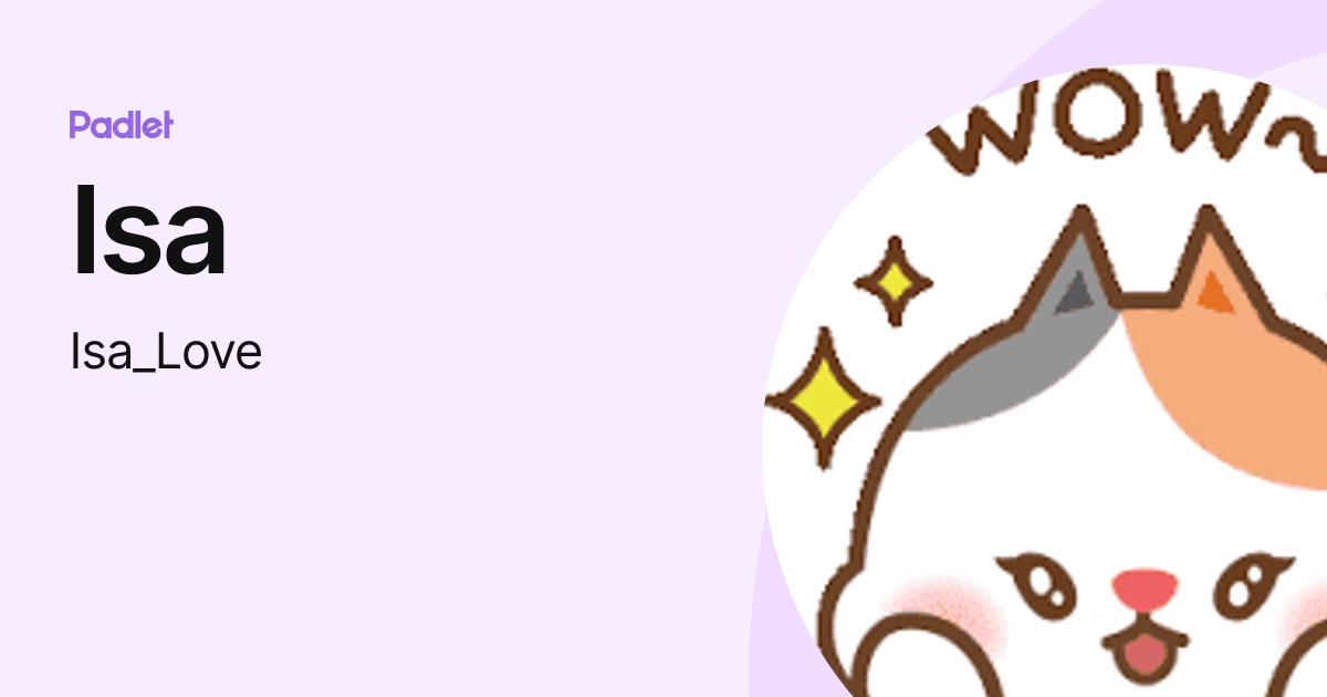 Isa (Isa_Love) profile | Padlet